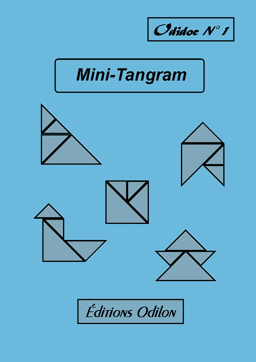 Odidoc n° 1 : Mini-Tangram – Éditions Odilon